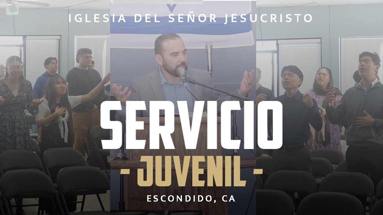 Servicio Juvenil - Escondido, CA| Por la Tarde | 04/05/2025 | Pastor ...