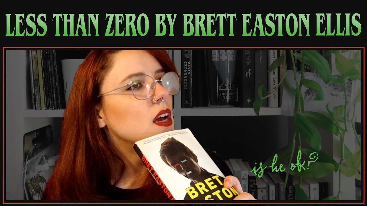 Less Than Zero by Bret Easton Ellis | book review 👽 - YouTube