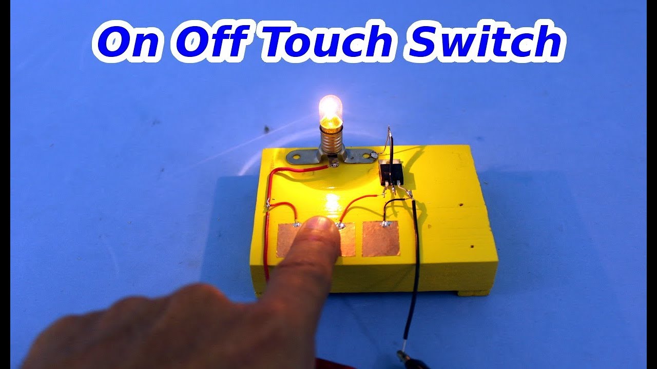 Touch Activated On Off Switch - YouTube