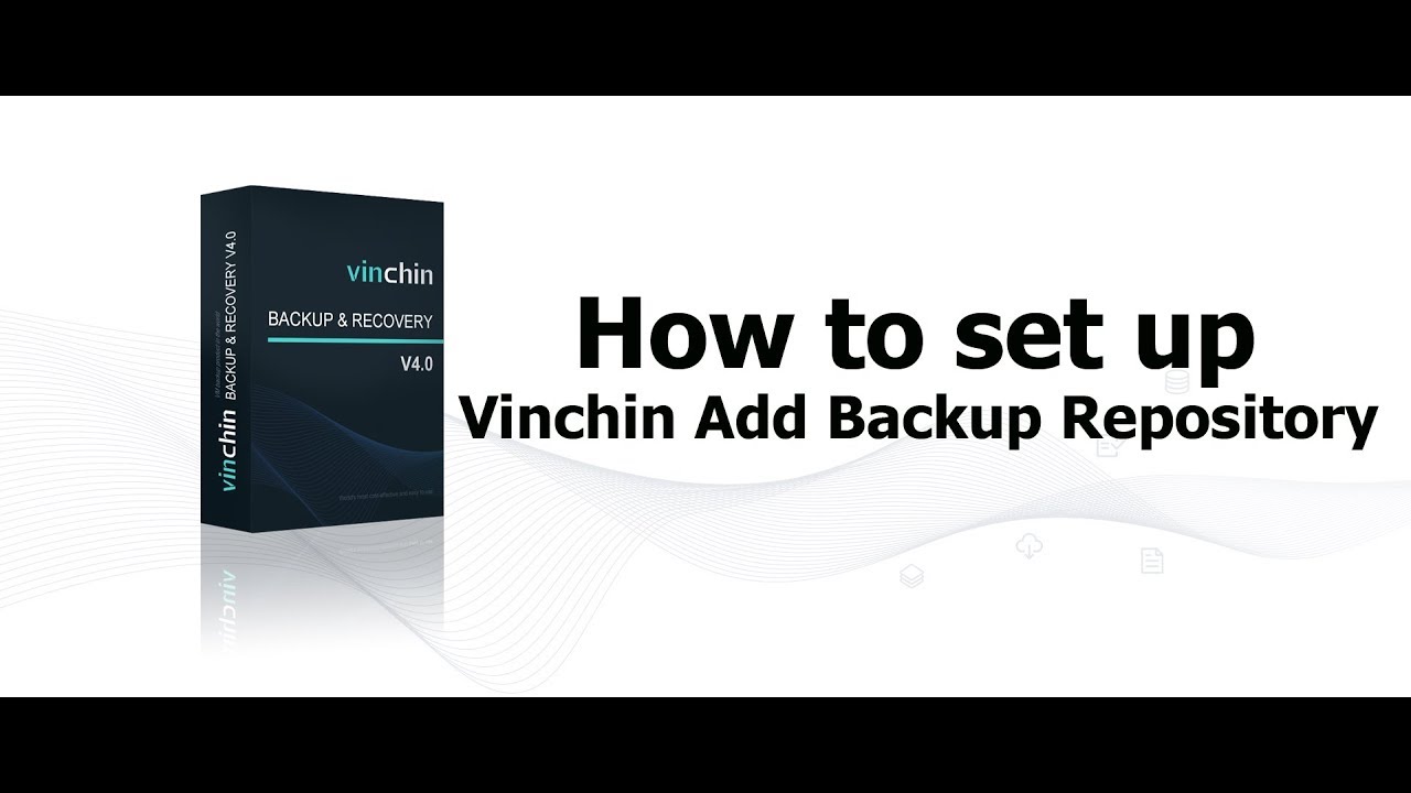 How to set up Add Backup Repository | Vinchin Backup & Recovery - YouTube