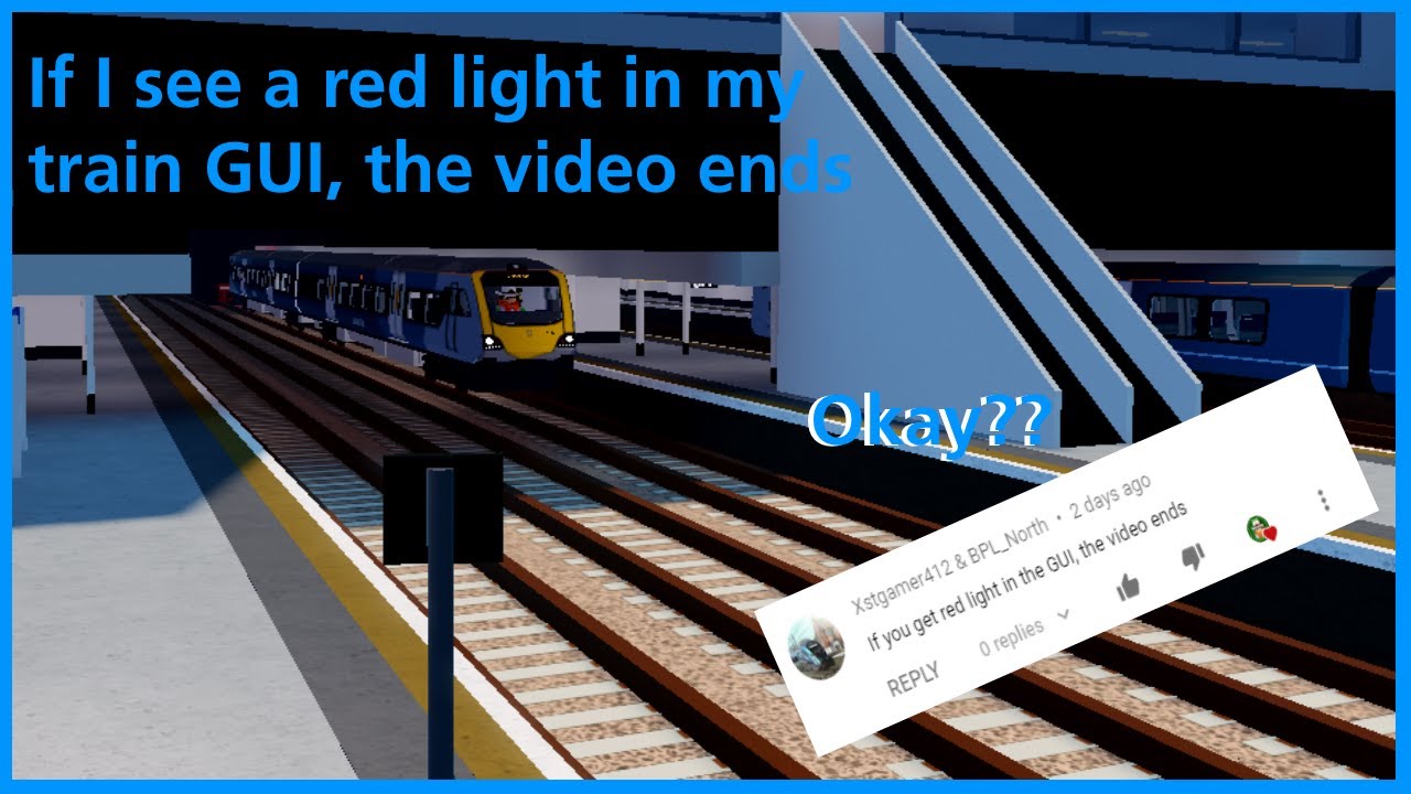 If I see a red light in train GUI, the video ends (Roblox SCR) - YouTube