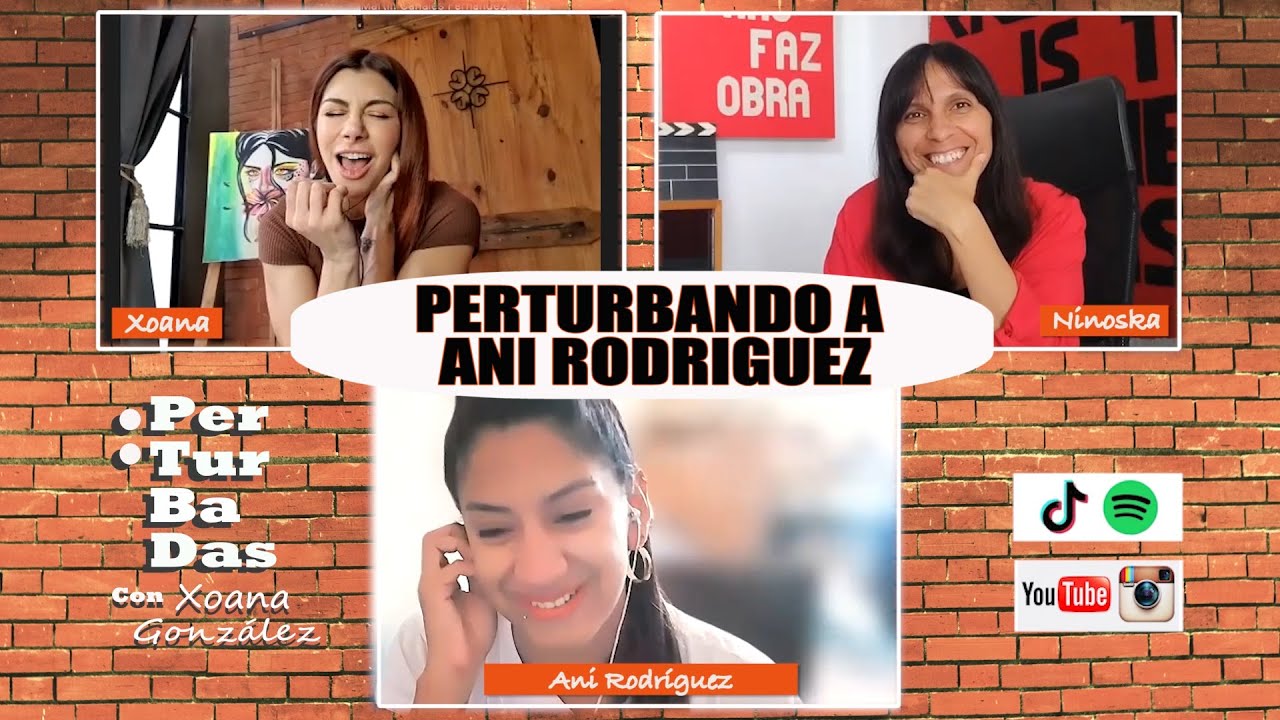 PERTURBANDO A ANI RODRIGUEZ PARTE I - YouTube