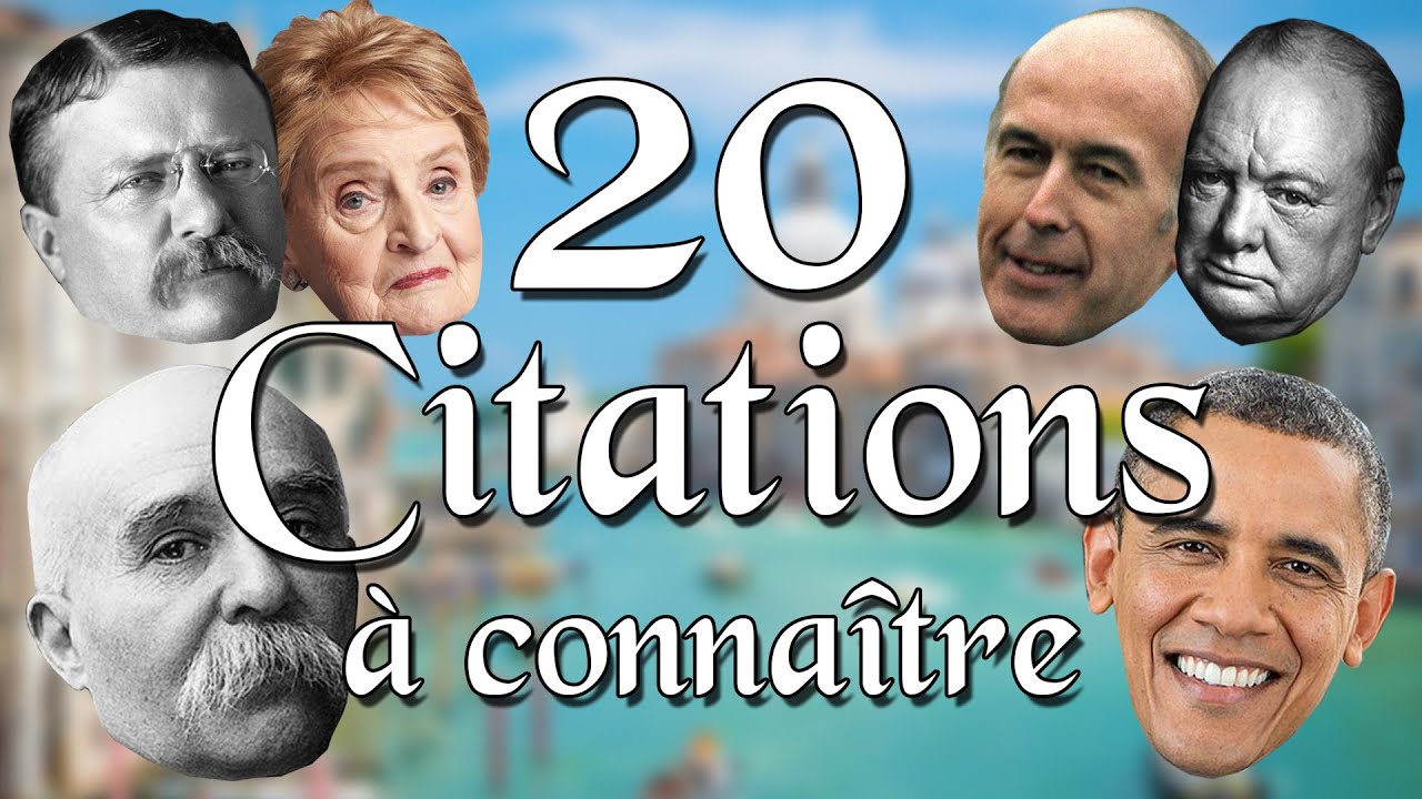 20 CITATIONS HISTORIQUES À CONNAÎTRE ! - YouTube