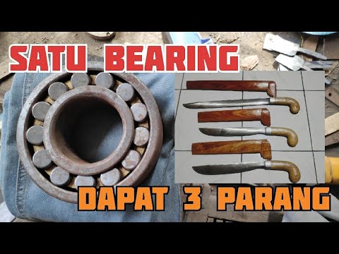 PEMBUATAN PARANG DARI BEARING | PANDAI BESI TRADISIONAL - YouTube