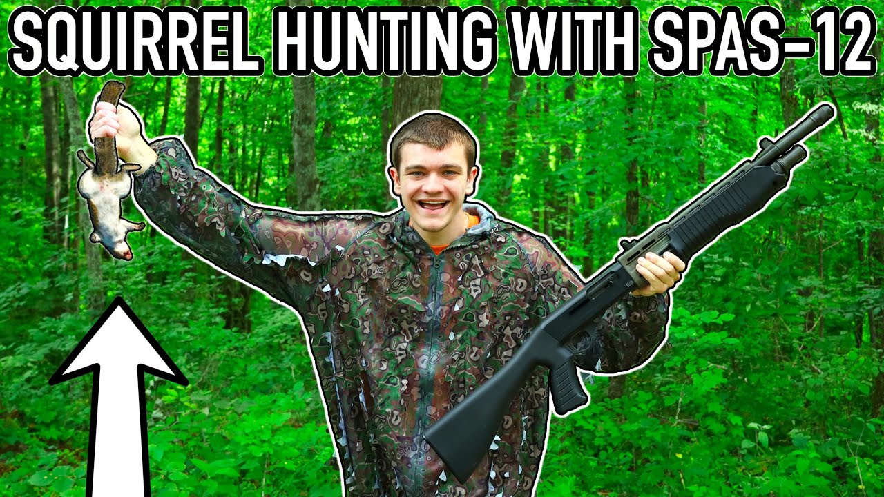 SQUIRREL HUNTING WITH A SPAS-12!!! (Ft. Ace Videos) - YouTube