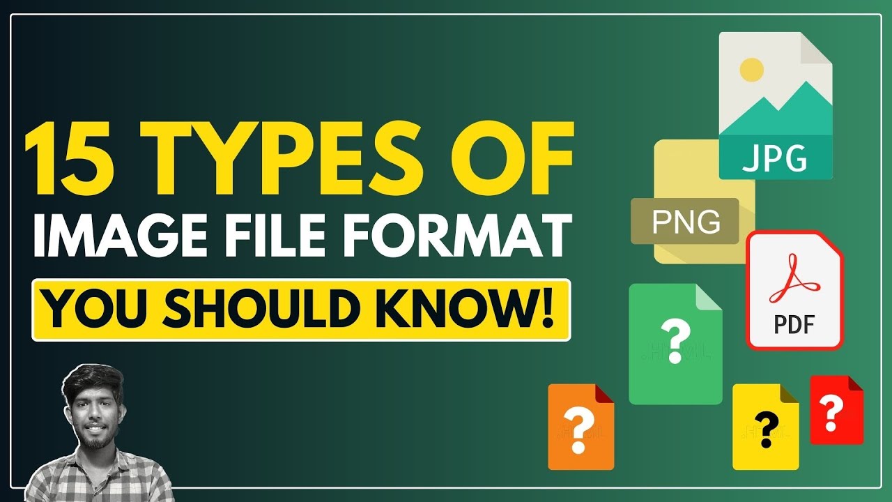 15 Types Of Image File Formats You Should Know Its Uses YouTube 15 Types Of Image File Formats You Should Know Its Uses YouTube