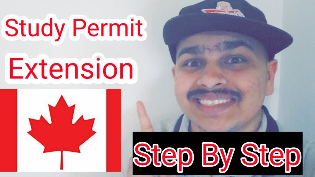 Study Permit Extension Step By Step - YouTube