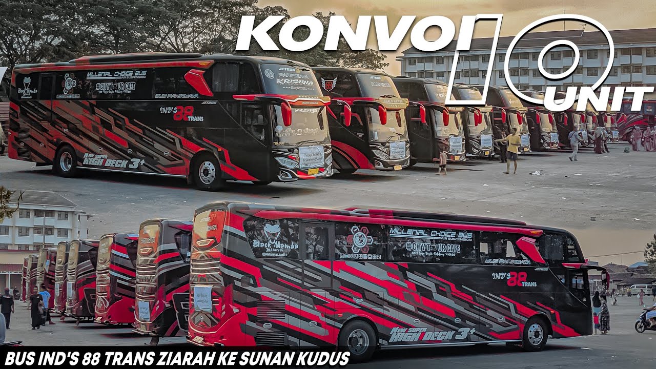 KONVOI 10 UNIT BUS IND'S88 TRANS ZIARAH KESUNAN KUDUS - YouTube