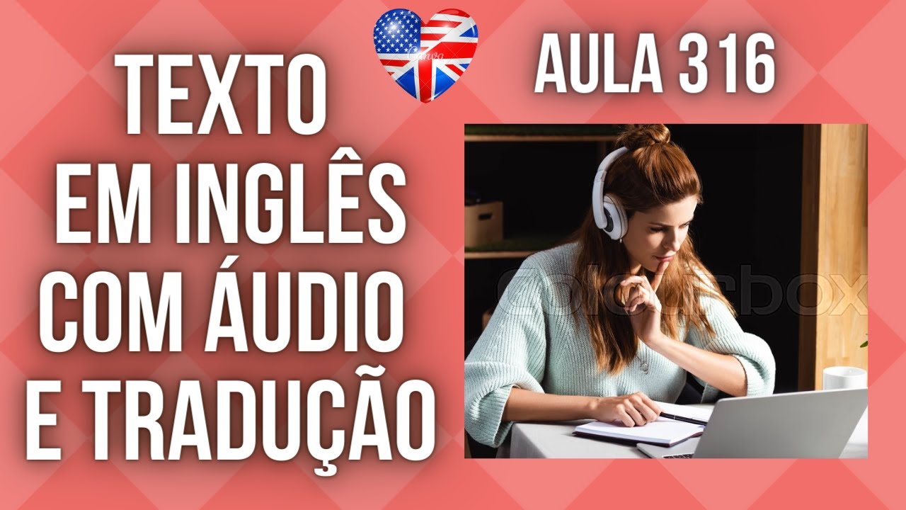 APRENDA INGLÊS COM LEITURA GUIADA - TEXTO EM INGLÊS COM ÁUDIO E ...