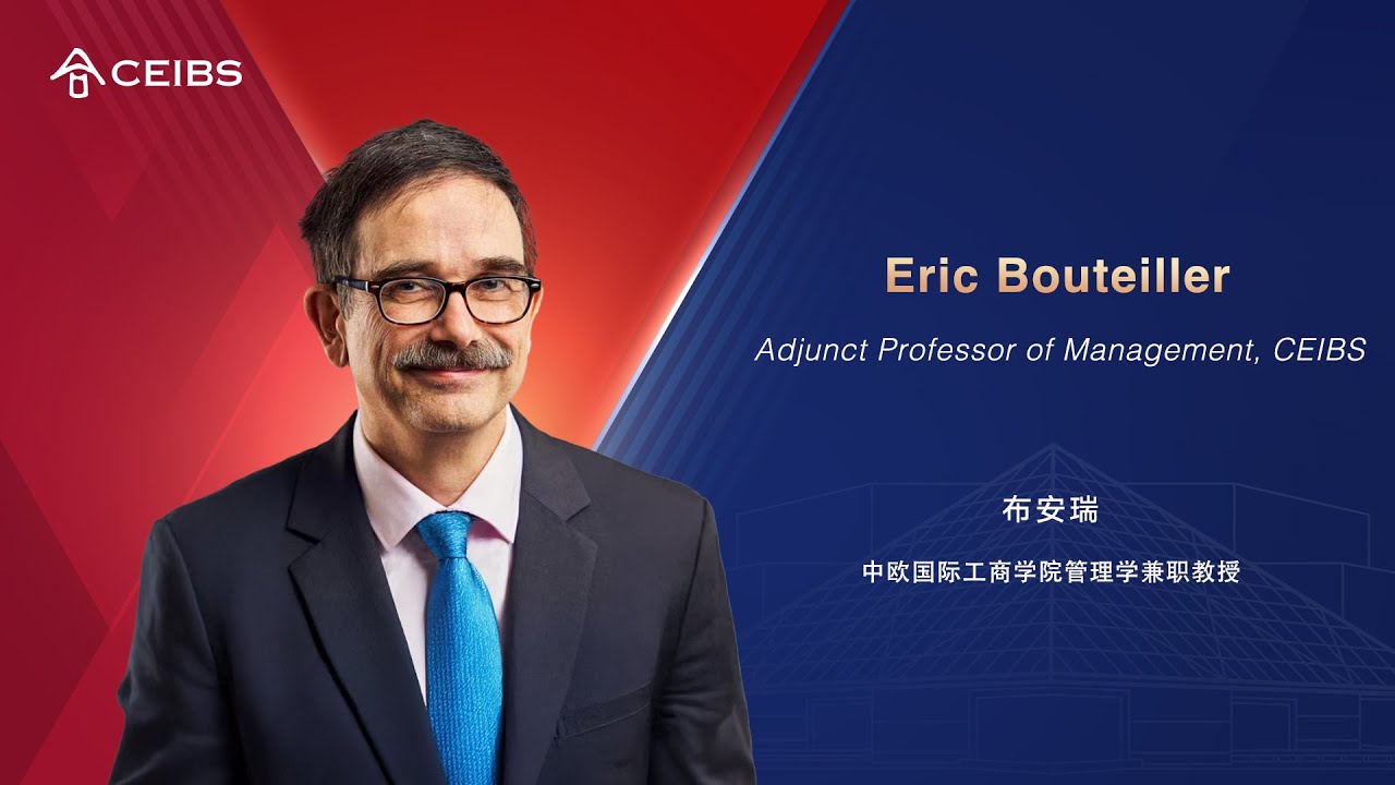 Adjunct Professor of Management Eric Bouteiller | CEIBS Faculty ...