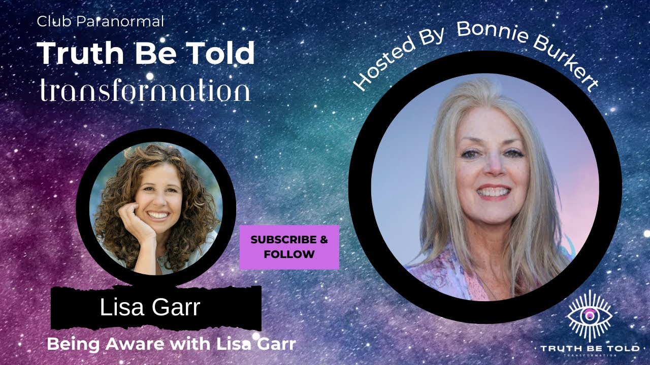 Being Aware with Lisa Garr - YouTube