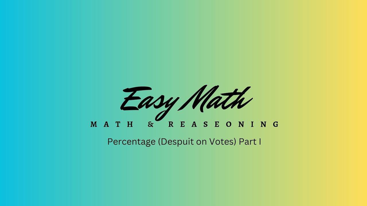Percentage (Problems of Voters) -- Easy Math [Part I] - YouTube