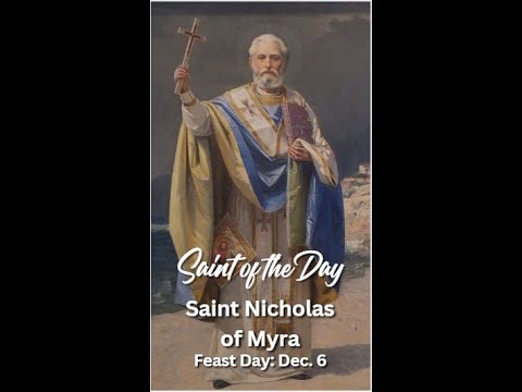 Saint of the Day - Nicholas of Myra (December 6th) - YouTube