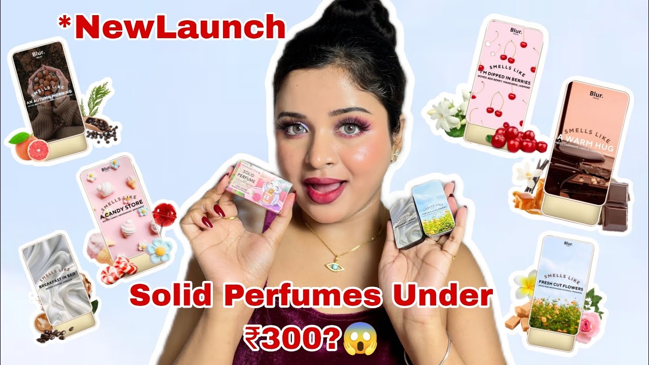 *NEW Blur India Solid Perfumes All Variants Honest Review, Wear Test ...