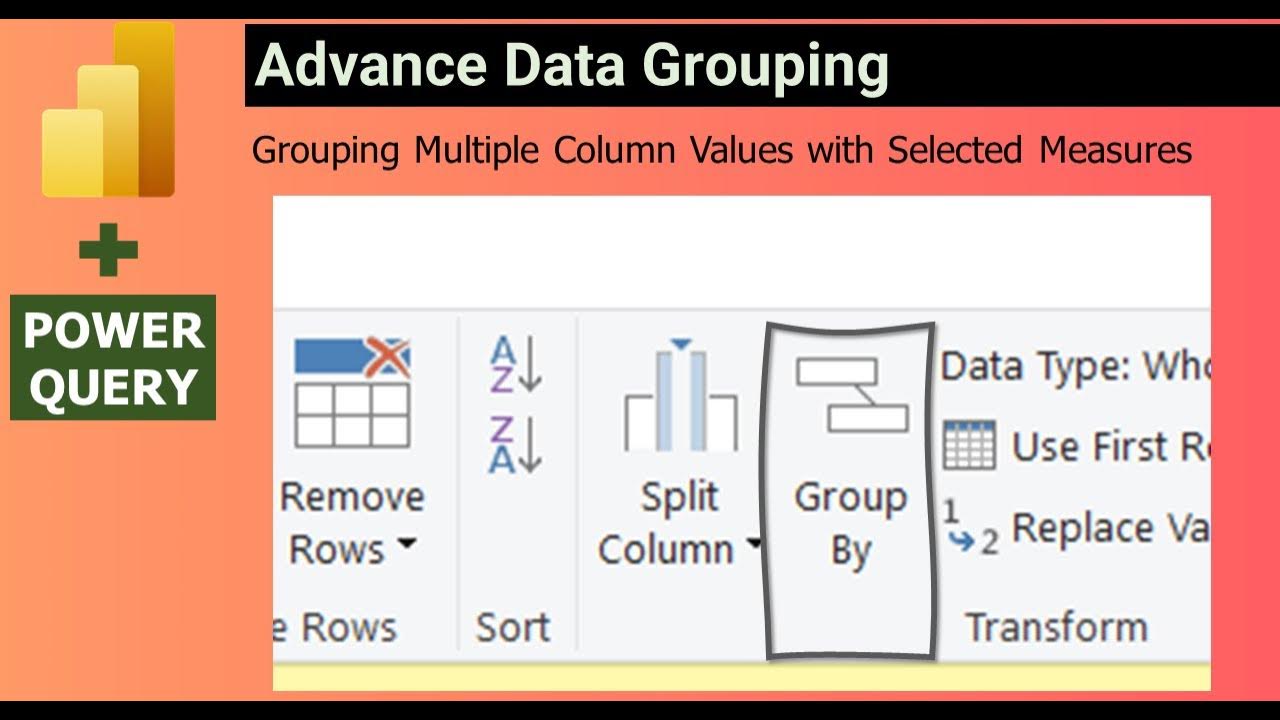 Advance Data Grouping in Power Query | Grouping multiple columns and measures - YouTube