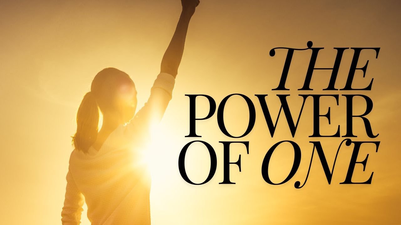 The Power of One - YouTube