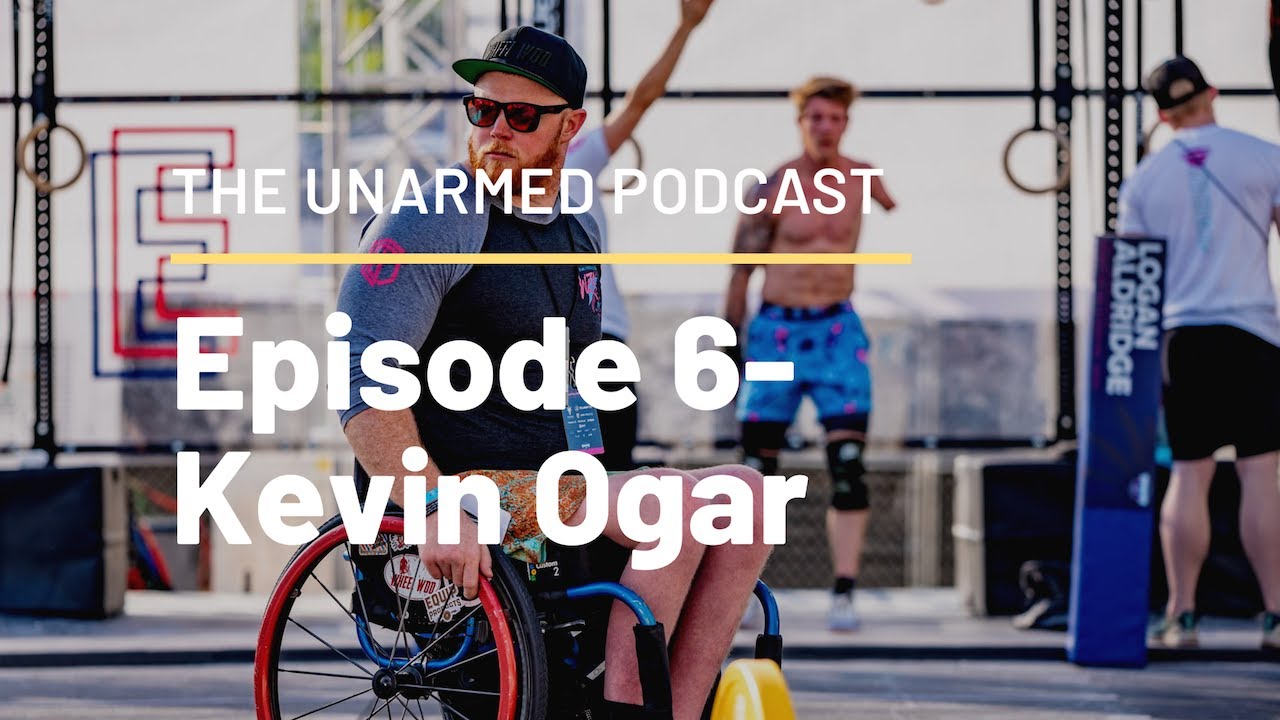 THE UNARMED PODCAST//EPISODE 6// KEVIN OGAR - YouTube