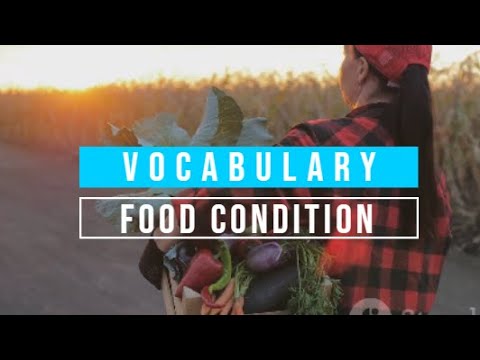 Vocabulary about Food Condition (#236) - YouTube