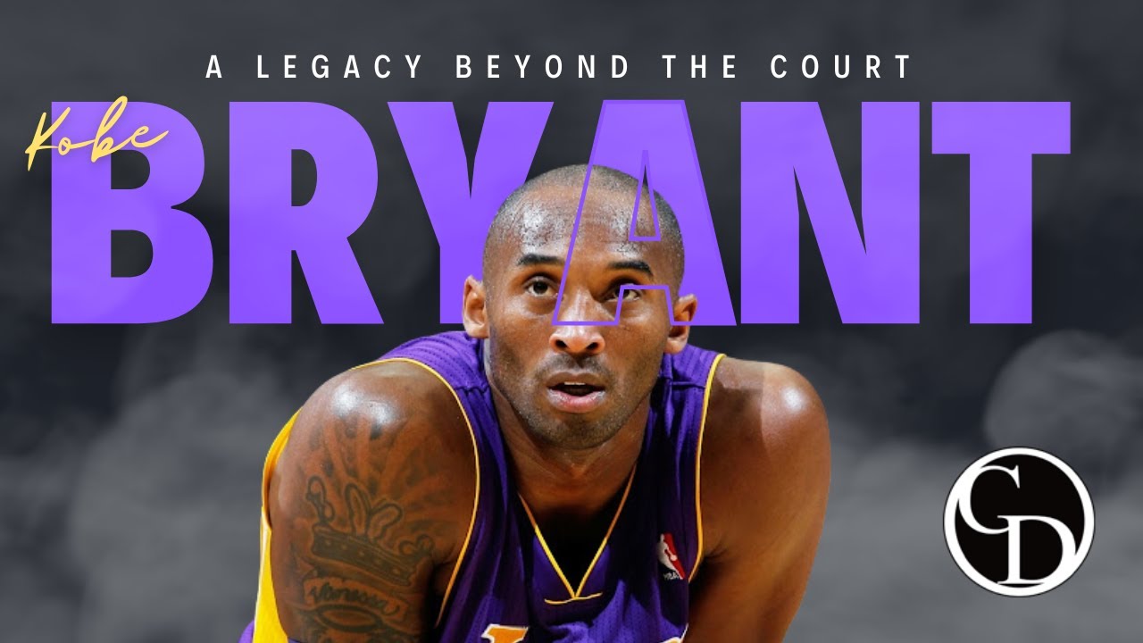 KOBE BRYANT : A LEGACY BEYOND THE COURT - YouTube