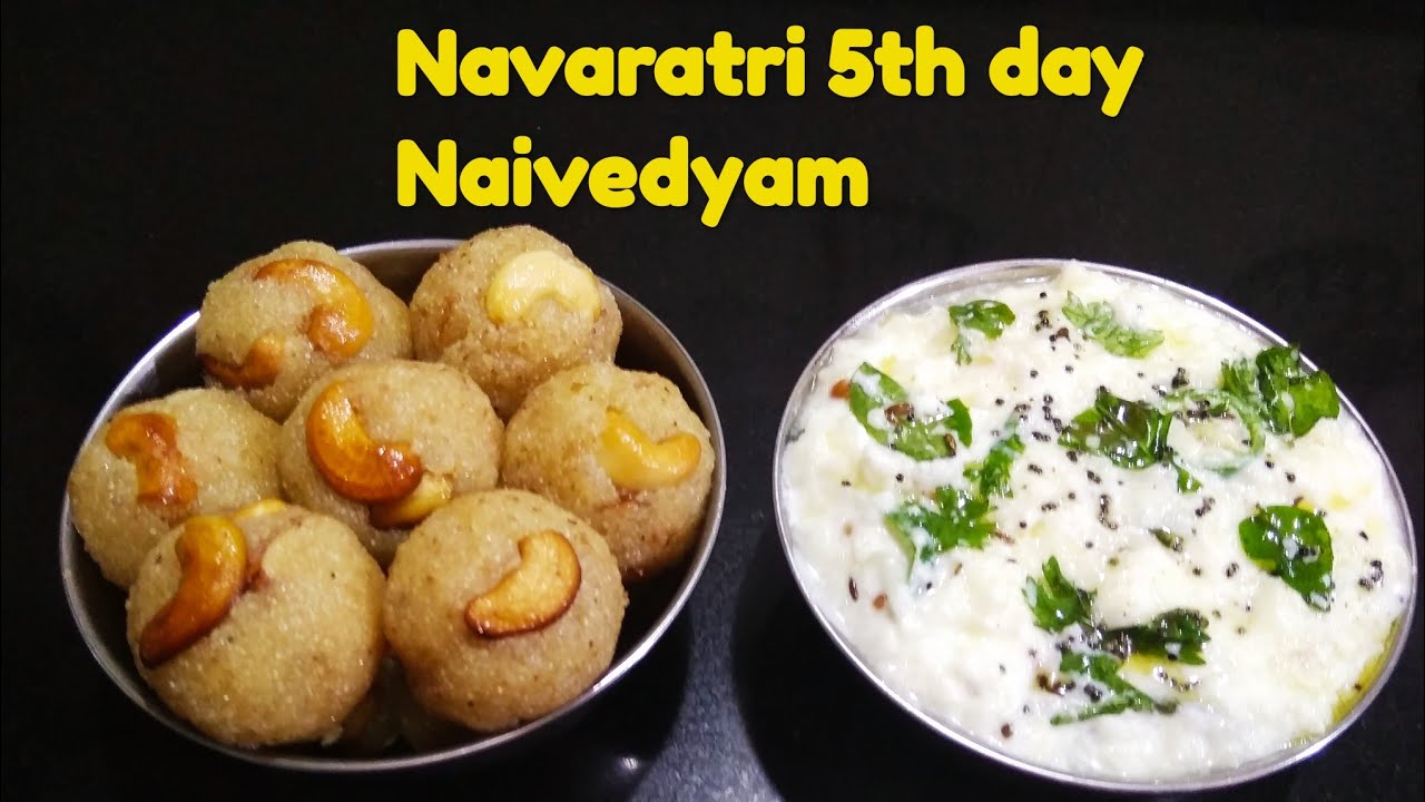 Navaratri Fifth day Naivedyam recipes-Navratri prasad recipes-Navratri ...