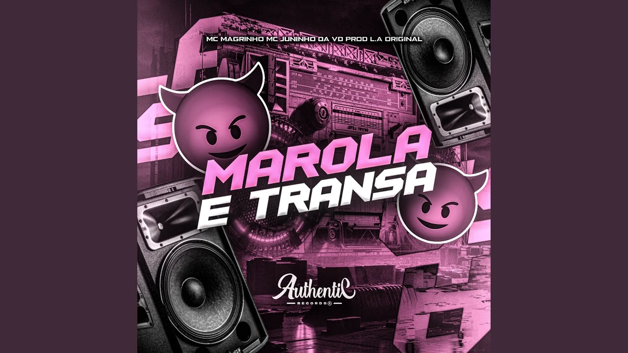 Marola e Transa - YouTube