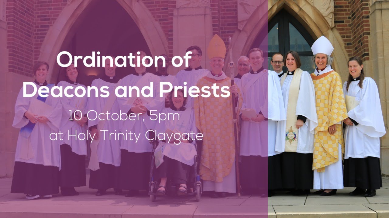 Ordinations at Holy Trinity Claygate - YouTube