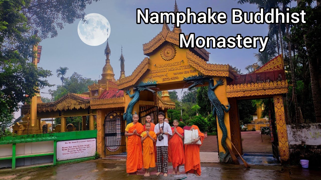 Again visit at Namphake Buddhist Monastery, Naharkatiya, Assam (INDIA ...