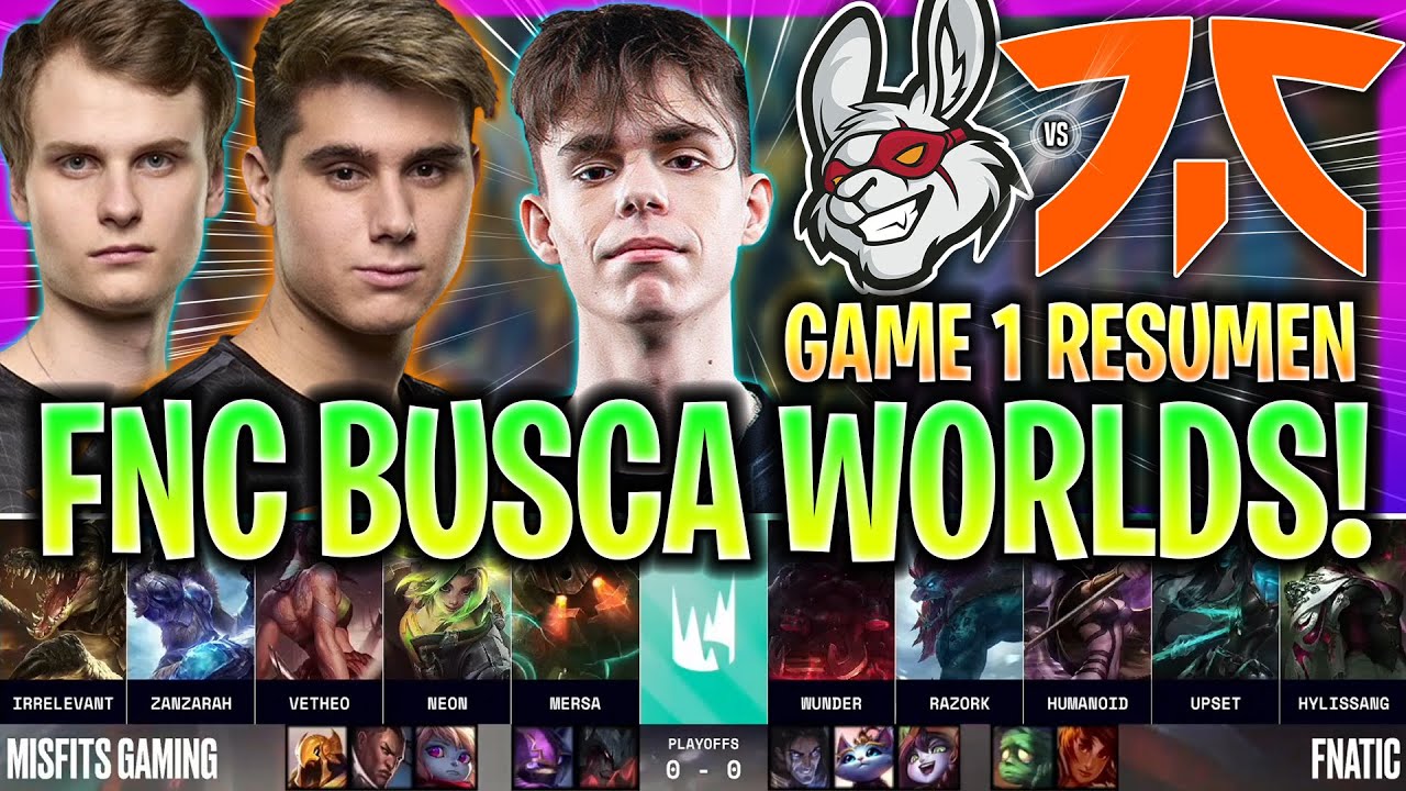 FNATIC SE JUEGA IR A WORLDS! | FNC vs MSF GAME 1 RESUMEN LEC PLAYOFFS LVP ESPAÑOL - YouTube