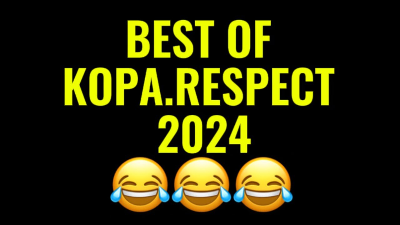 Best of Kopa.respect 2024 😂 - YouTube