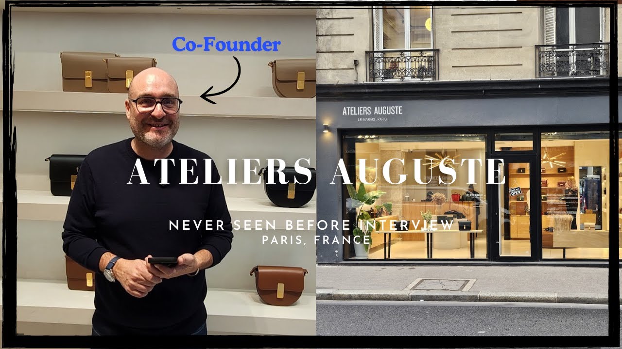 French Indie Handbag Brand: Ateliers Auguste Co-Founder Interview ...