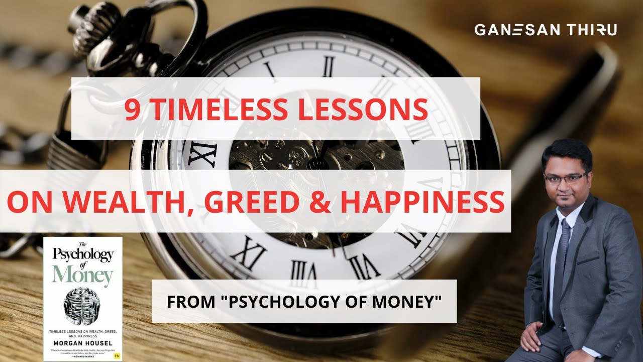 9 Timeless Lessons on Wealth, Greed & Happiness - From the Book ...