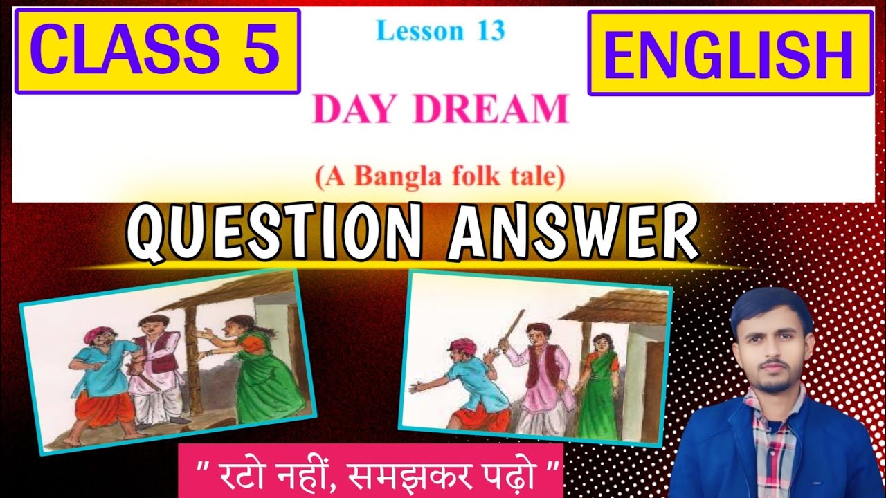 Bihar Board Class 5 English Chapter 13 Question Answer Blossom Class bihar-board-class-5-english-chapter-13-question-answer-blossom-class