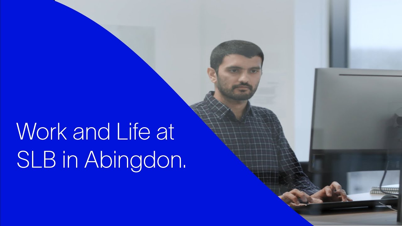 Work and Life at SLB in Abingdon. - YouTube