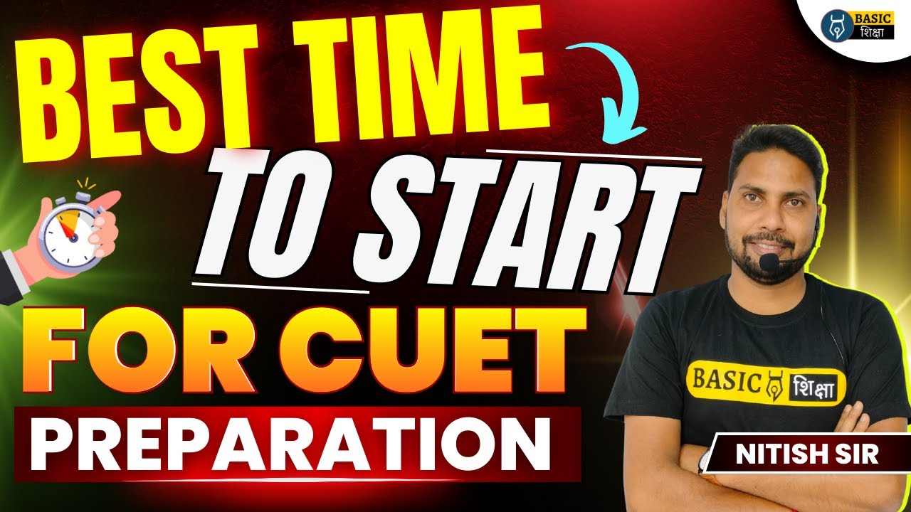 Tips to Start CUET 2024 Preparation| Best Time to start CUET ...