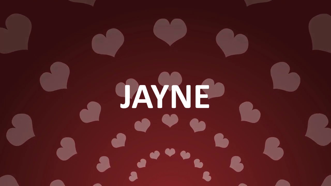 HAPPY BIRTHDAY JAYNE - YouTube