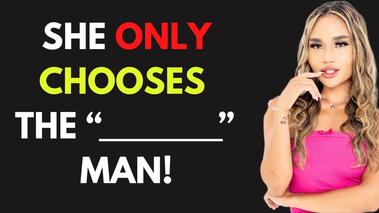 How Women Select The Men The Want To Be With (Natural Selection) - YouTube