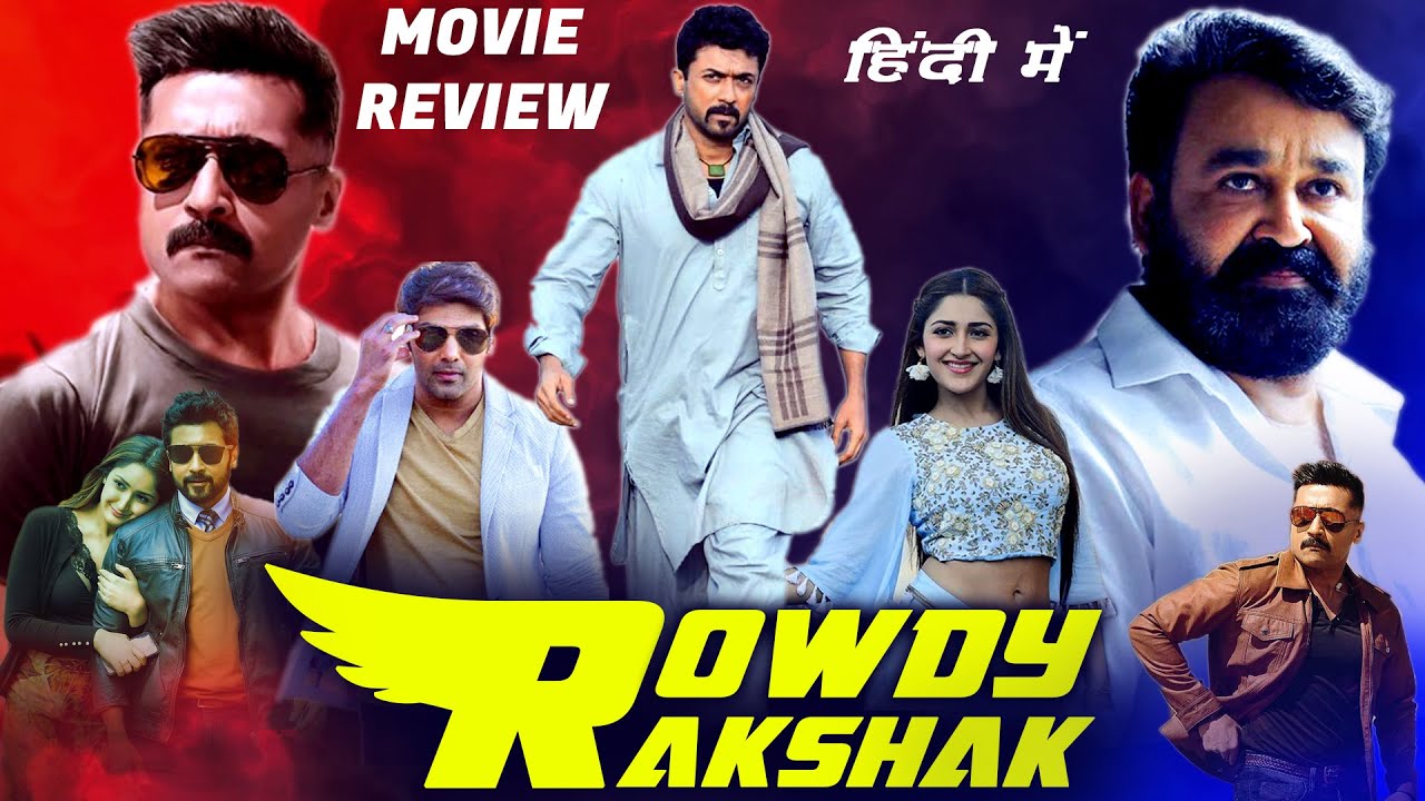 Rowdy Rakshak (Kaappaan) Hindi Dubbed Full Movie Review | Suriya ...