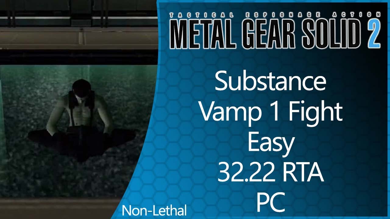 MGS2: Substance | PC | Vamp 1 (Non-Lethal) Fight | Easy | 32.22 RTA ...