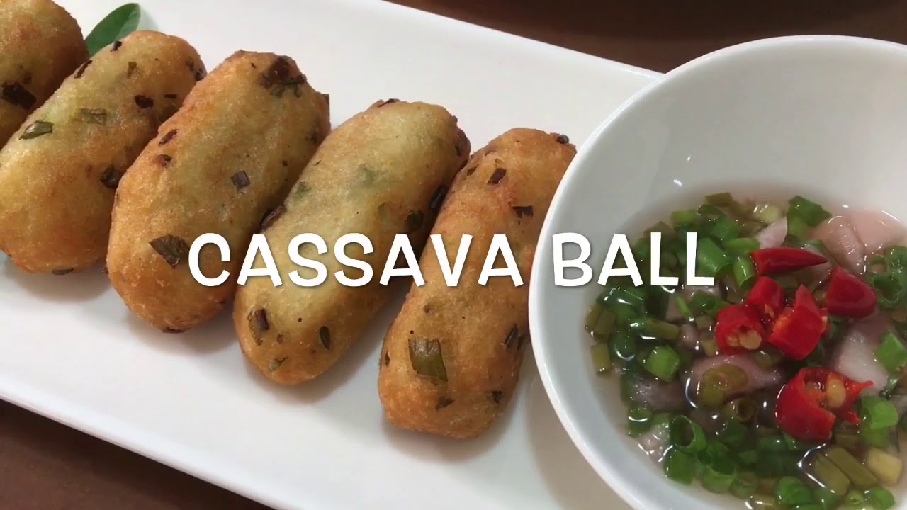 Cassava ball(croquette) - YouTube