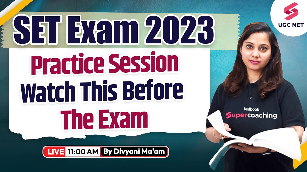 SET Exam 2023 | Practice Session for SET Exam | 100% Success | Divyani ...