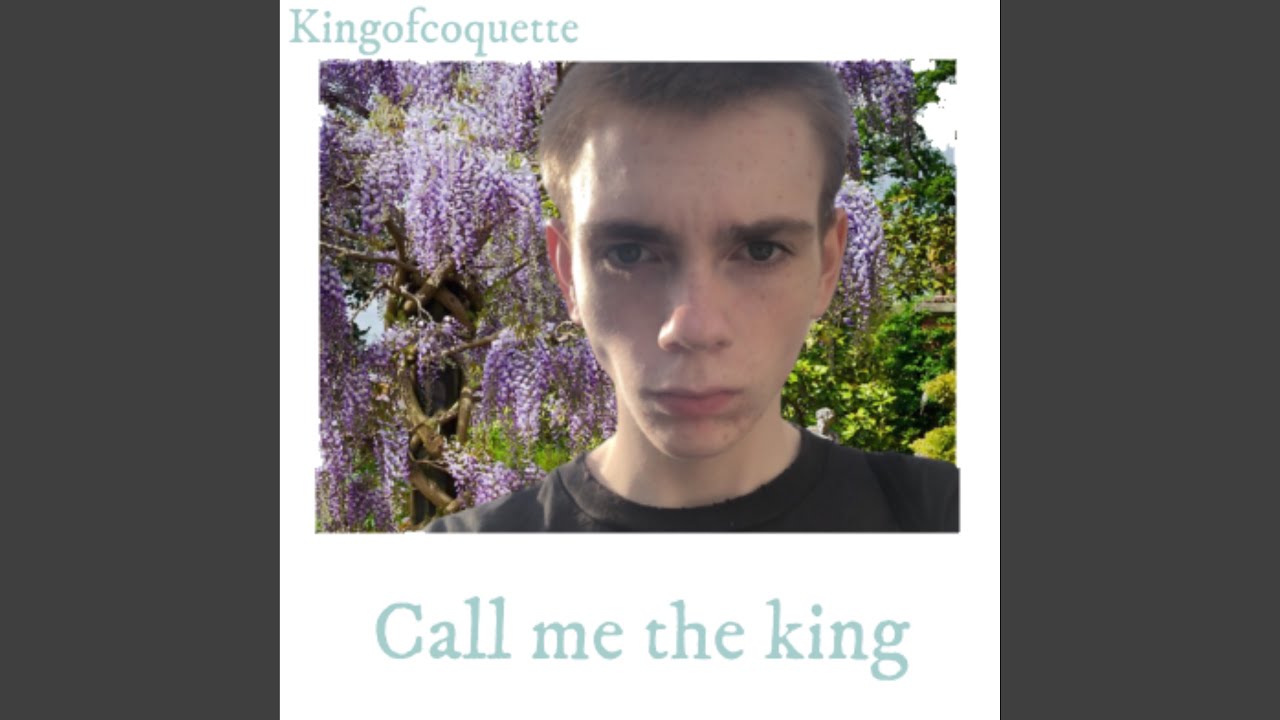 Call Me The King - YouTube