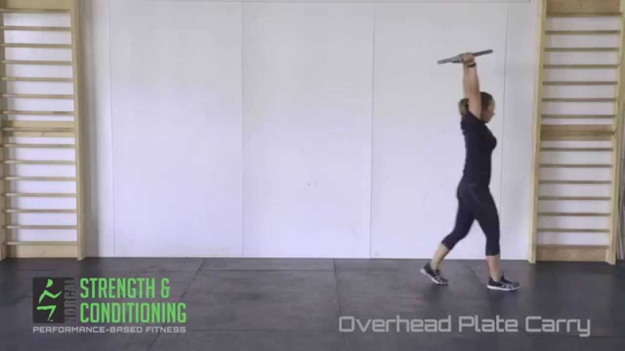 Overhead Plate Carry - YouTube