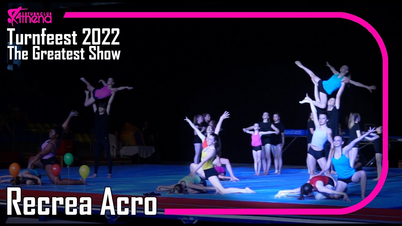 2022 - The Greatest Show - Recrea Acro : It's okay to be different ...
