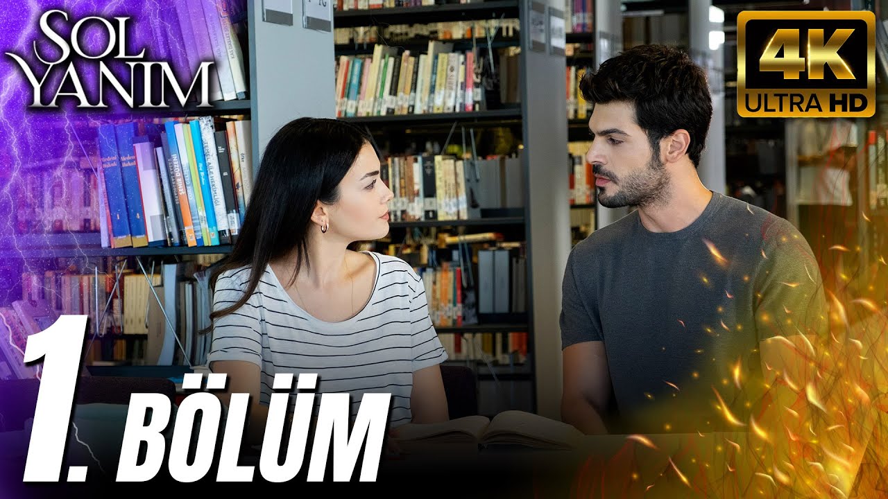 Sol Yanım 1. Bölüm🏆 (4K) - YouTube