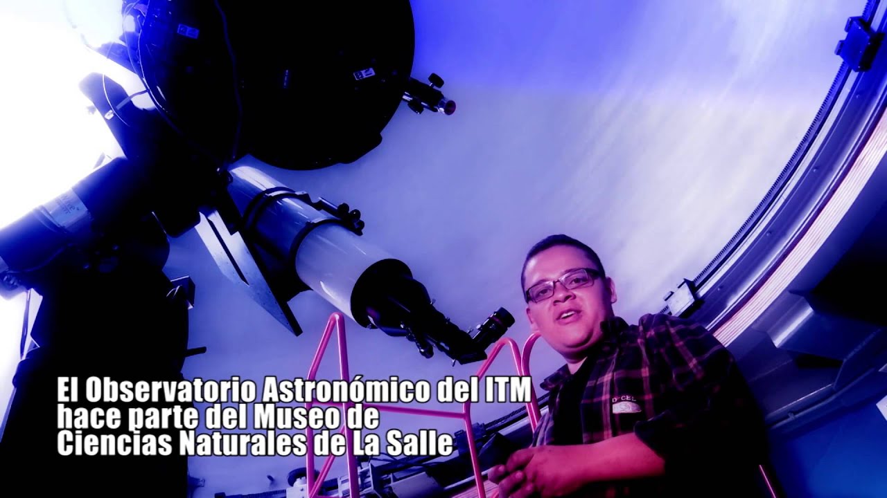 El Observatorio Astronómico del ITM - YouTube