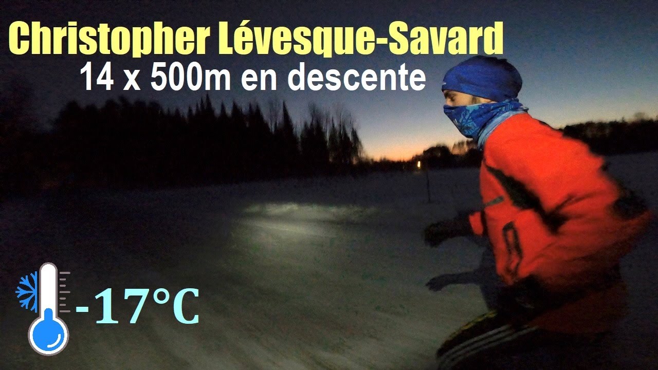 Christopher Lévesque-Savard | Intervalles en descente à -17°C - YouTube