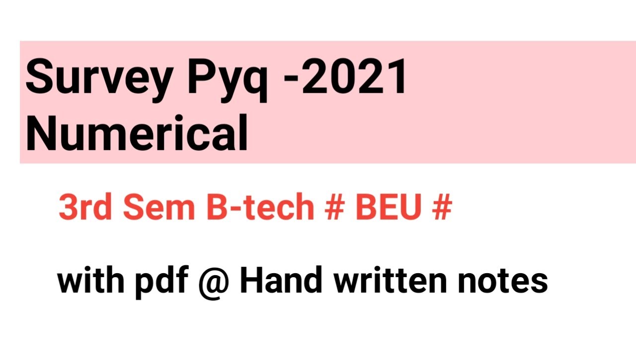 Survey Pyq 2021 Numerical 3rd Sem B Tech Beu Youtube