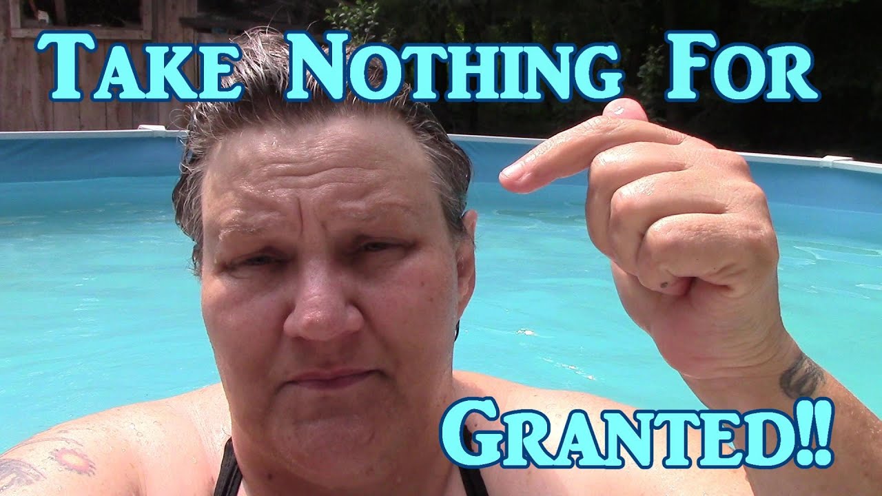 Take Nothing For Granted YouTube take-nothing-for-granted-youtube