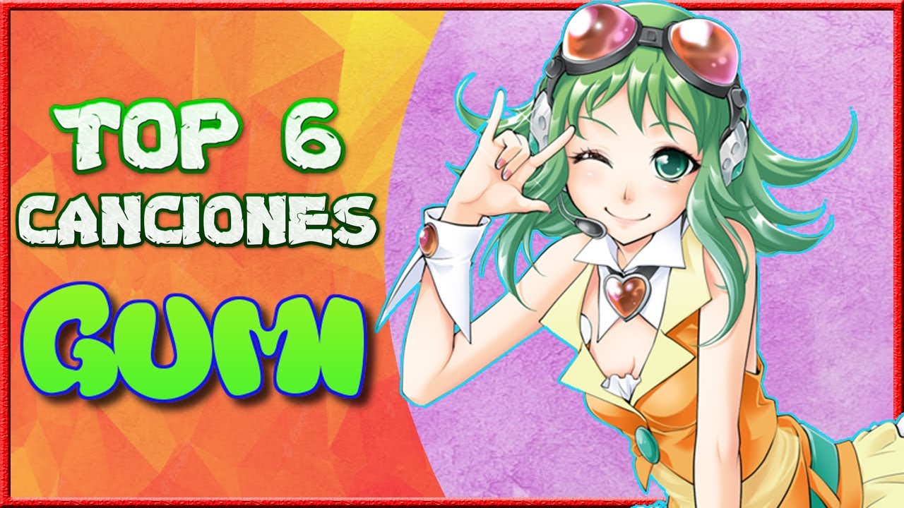 💚TOP 6 CANCIONES DE GUMI💚 - YouTube
