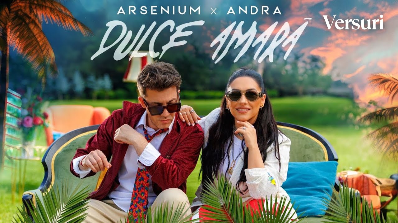 Arsenium x Andra - Dulce Amară (Versuri/Lyrics) - YouTube